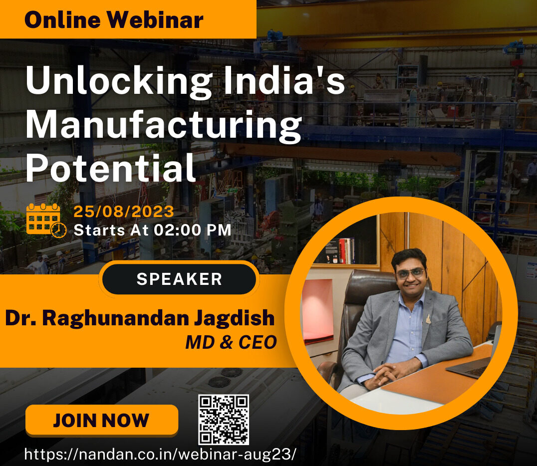 Webinar: India's Manufacturing Future Unveiled by Nandan GSE
